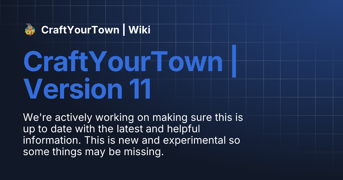 CraftYourTown | Version 11 | CraftYourTown | Wiki